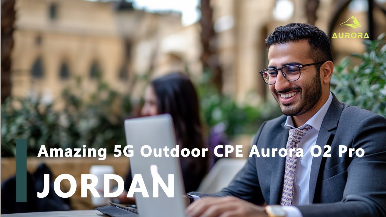 Meeting Customized Needs: Aurora Tech's 5G Devices for Umniah's Network ...