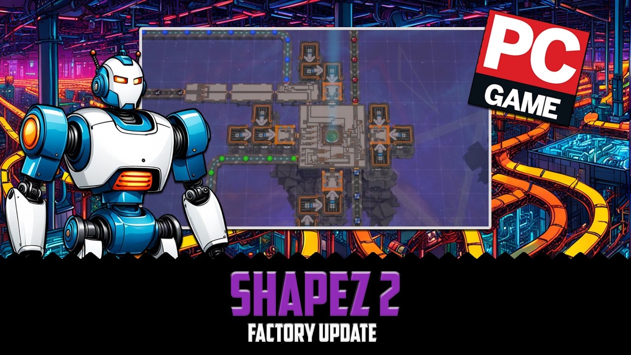 SHAPEZ 2 - gameplay update after a few hours on this fantastic factory ...