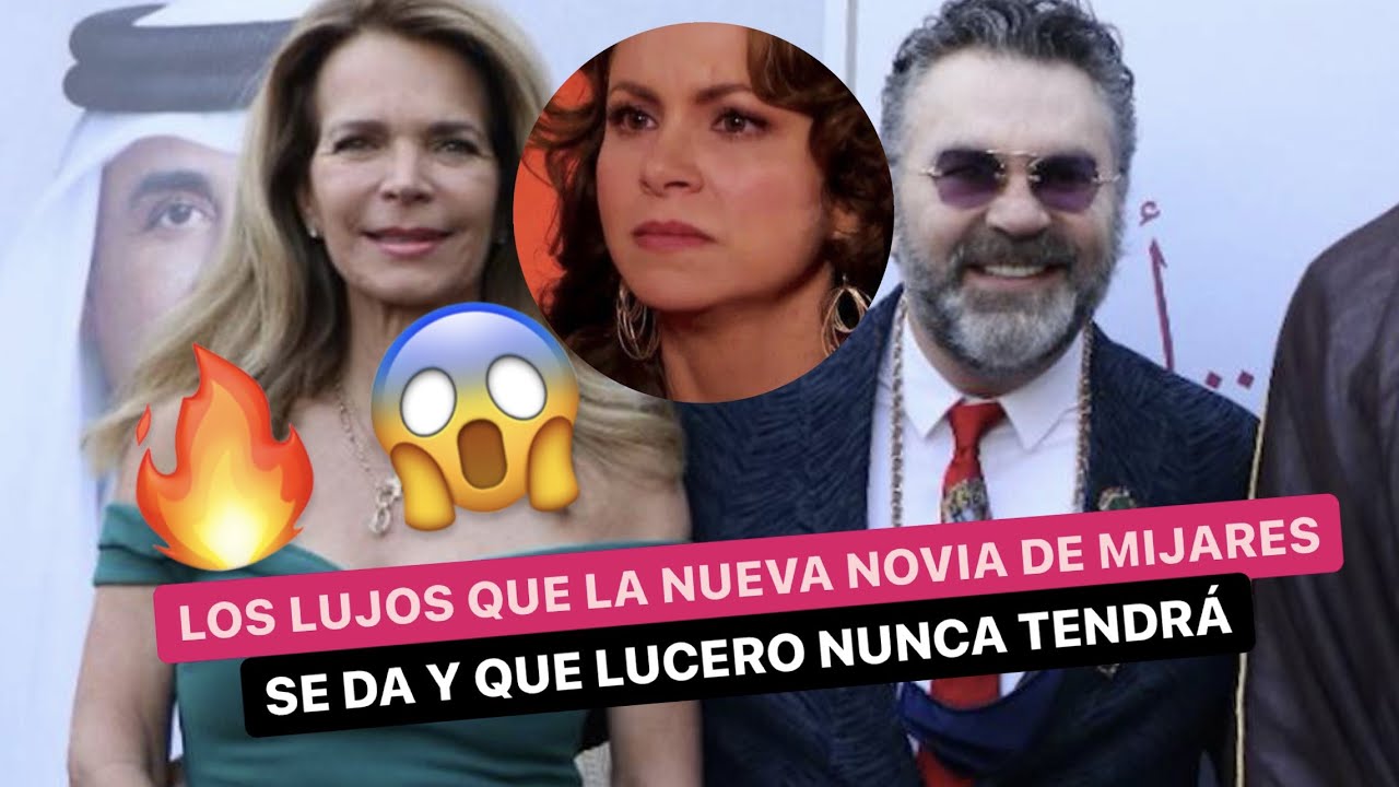 🚨Los LUJOS que la NUEVA novia de MANUEL MIJARES se da y que LUCERO ...