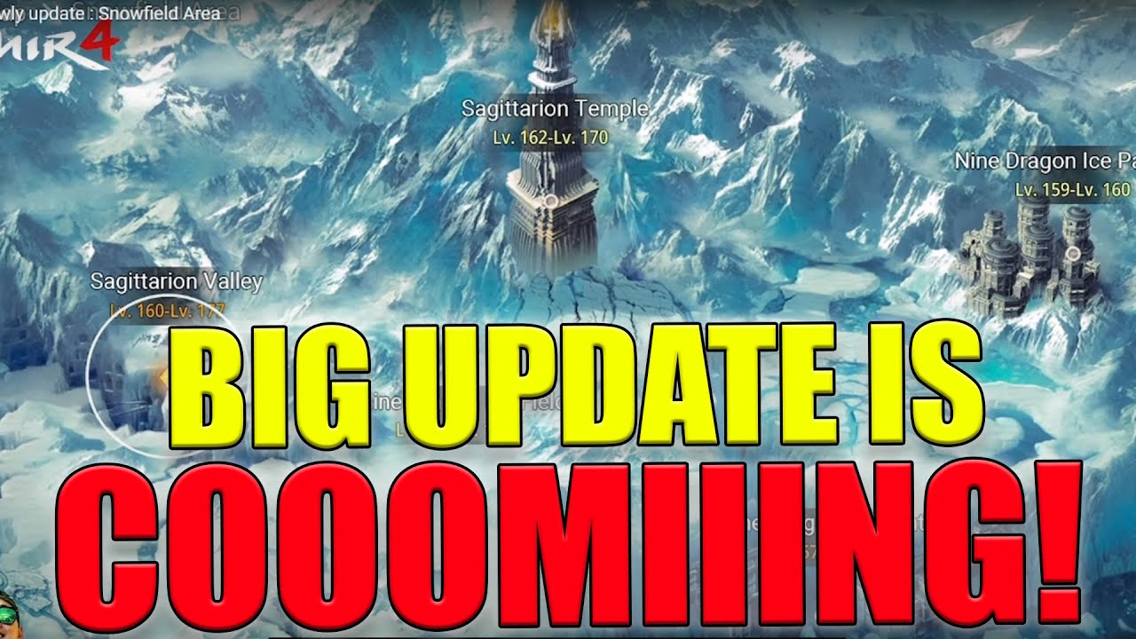 Mir4 Big Update Snowfield Area | New Map | New Boss | New Valley | New ...