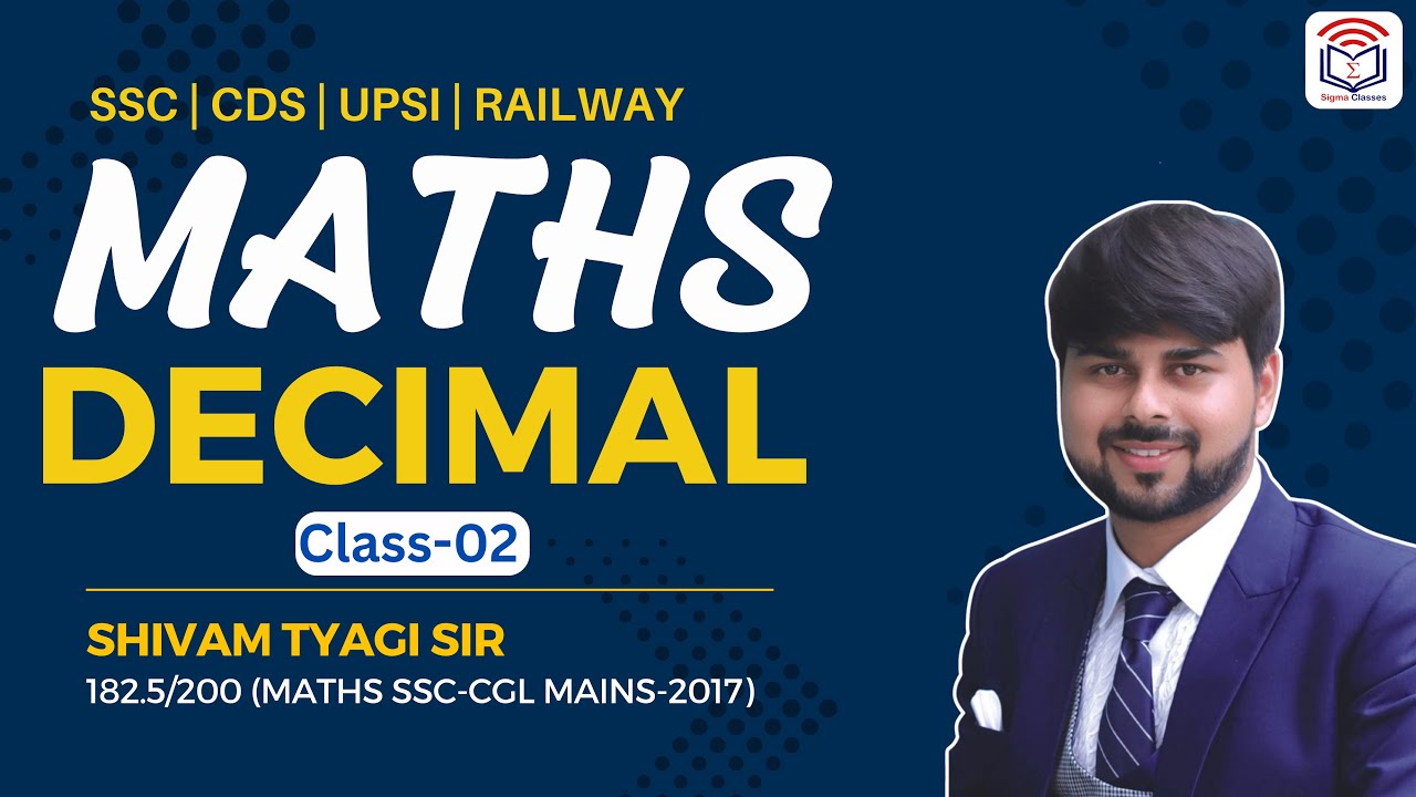 DECIMAL-CLASS 2 | NUMBER SYSTEM | SSC-CGL 2025 | UPSC CDS | UPSI ...