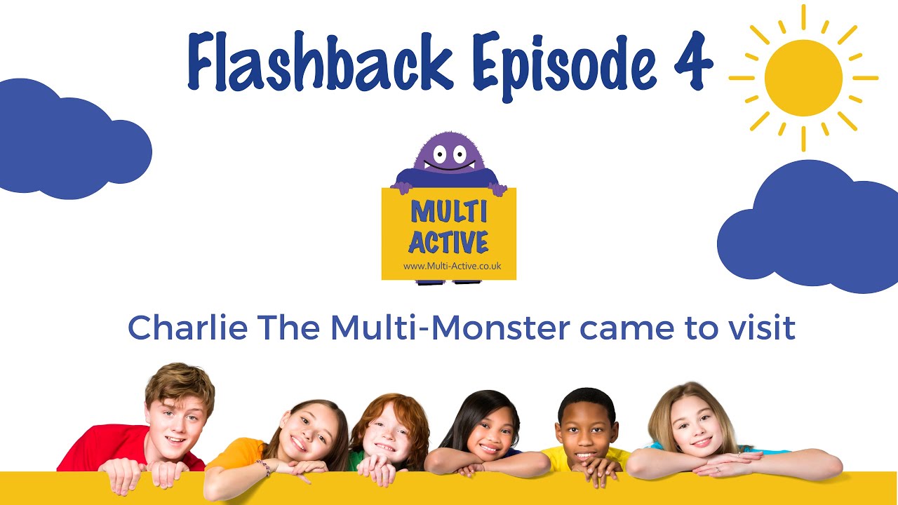 Flashback Episode 4: When Charlie the Multi Monster came to visit kids ...