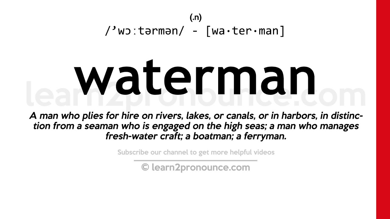 Pronunciation of Waterman | Definition of Waterman - YouTube
