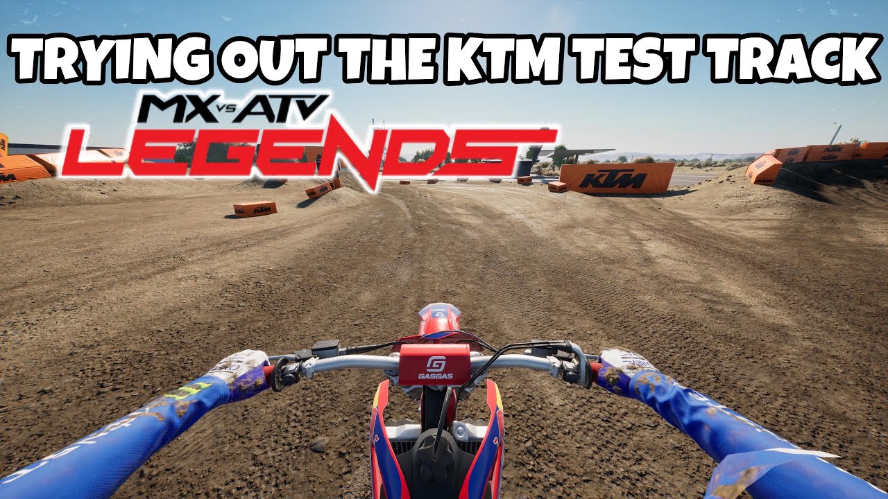 TRYING OUT THE KTM TEST TRACK - MX vs ATV LEGENDS - YouTube
