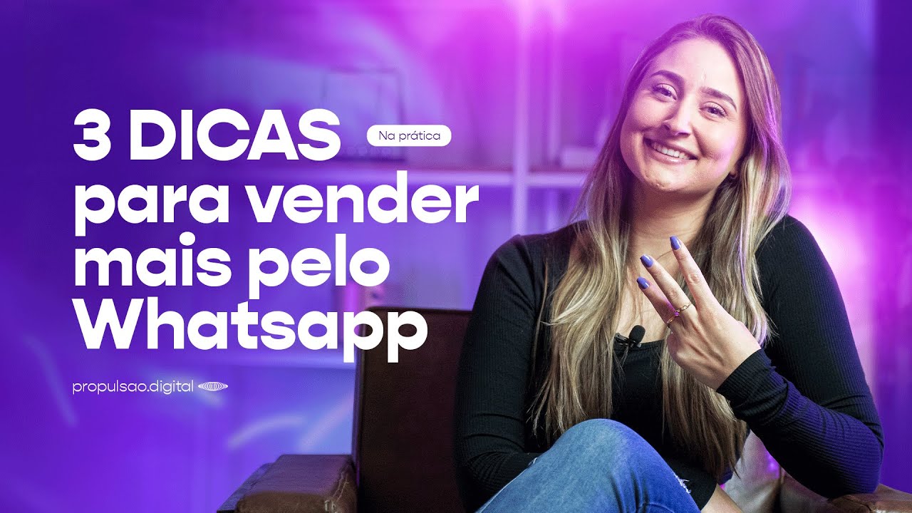 3 Dicas Poderosas Para Vender Mais No Whatsapp Youtube