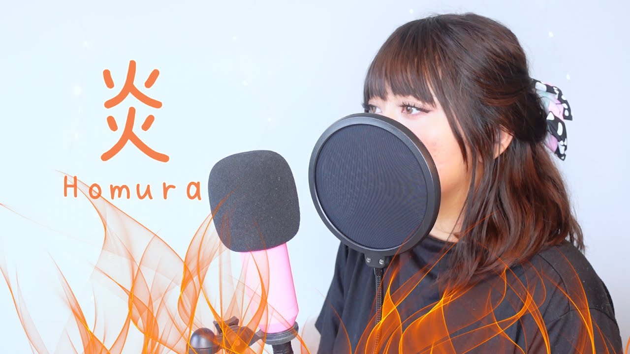 炎 - Homura [Cover] Demon Slayer Mugen Train OST - YouTube