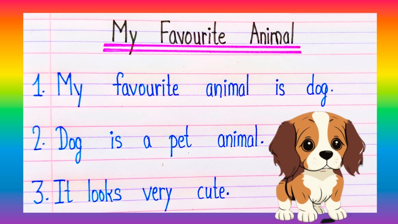 10 lines essay on My Favourite Animal||How to write essay on my ...