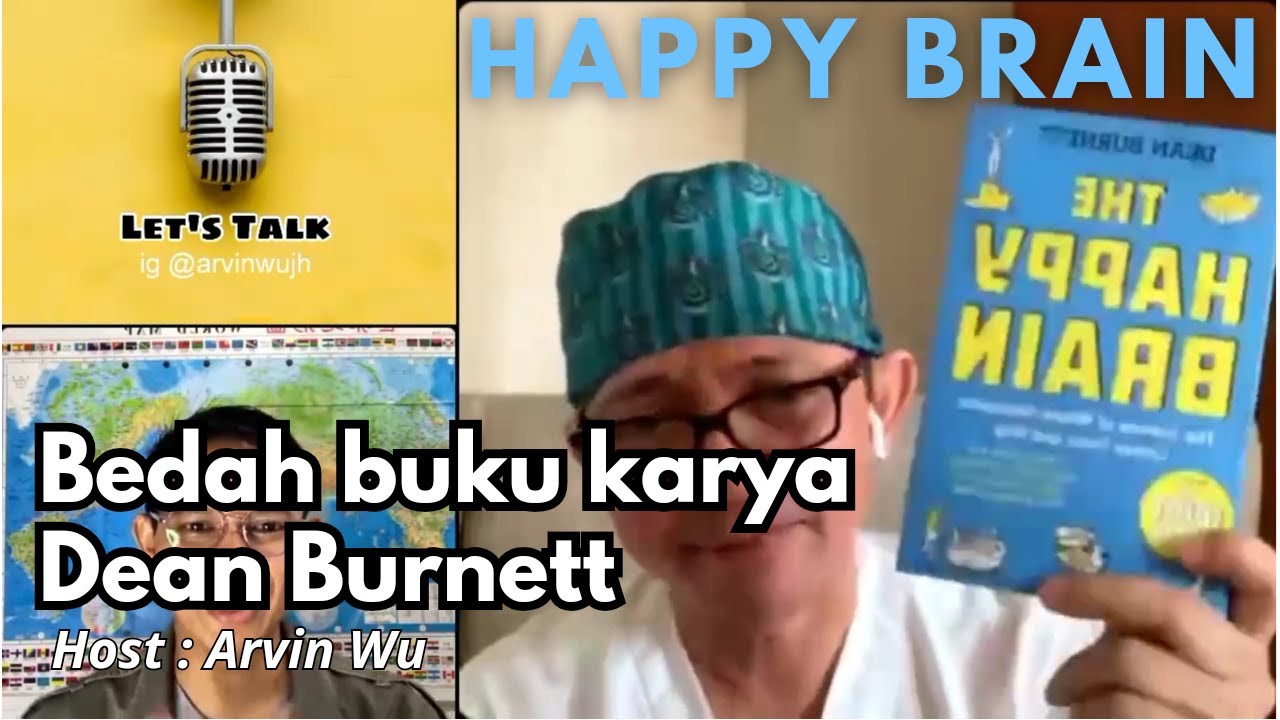 Bedah Buku Karya Dean Burnett (HAPPY BRAIN) Bersama Dokdes Ryu Hasan ...