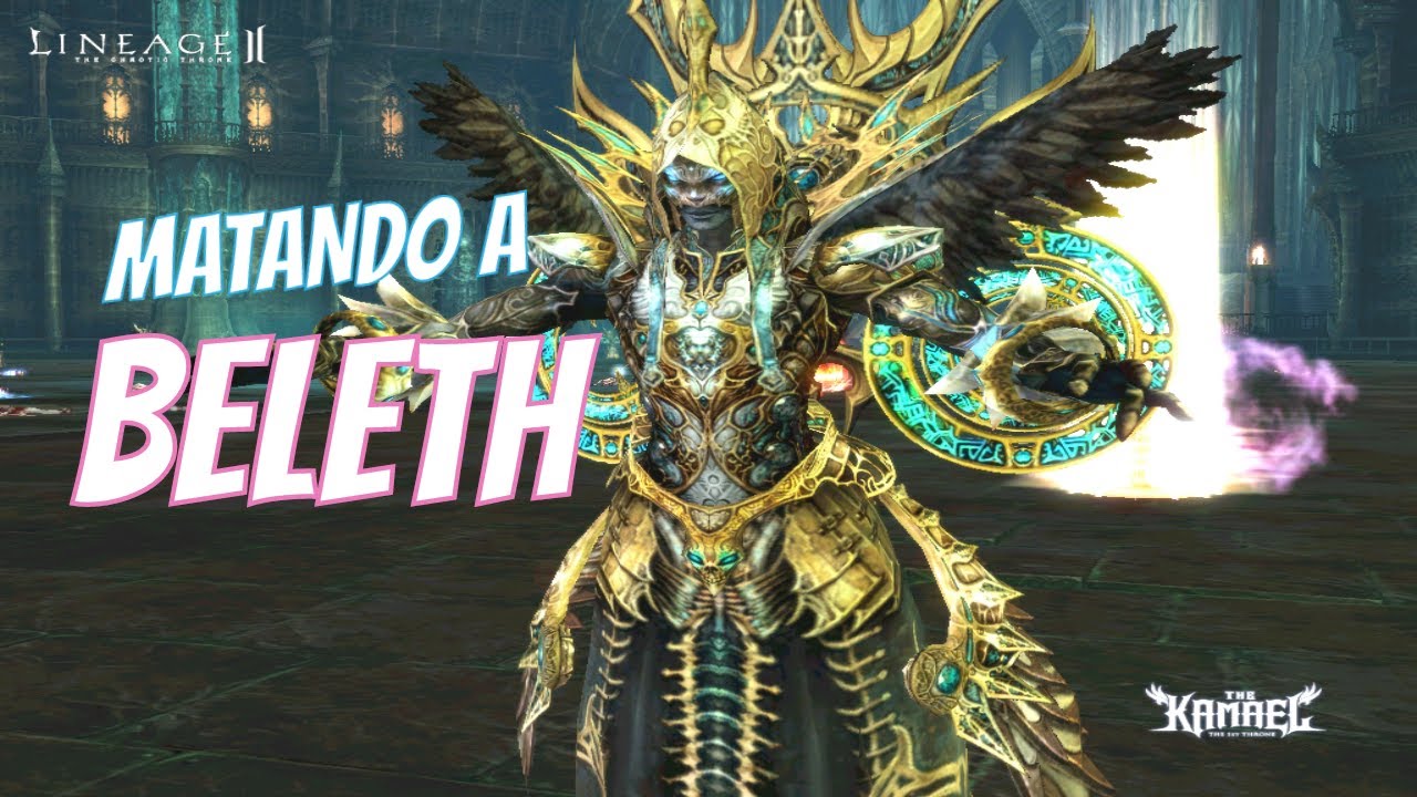 MATANDO A BELETH EN LINEAGE 2 | Karolnav ^.^ - YouTube