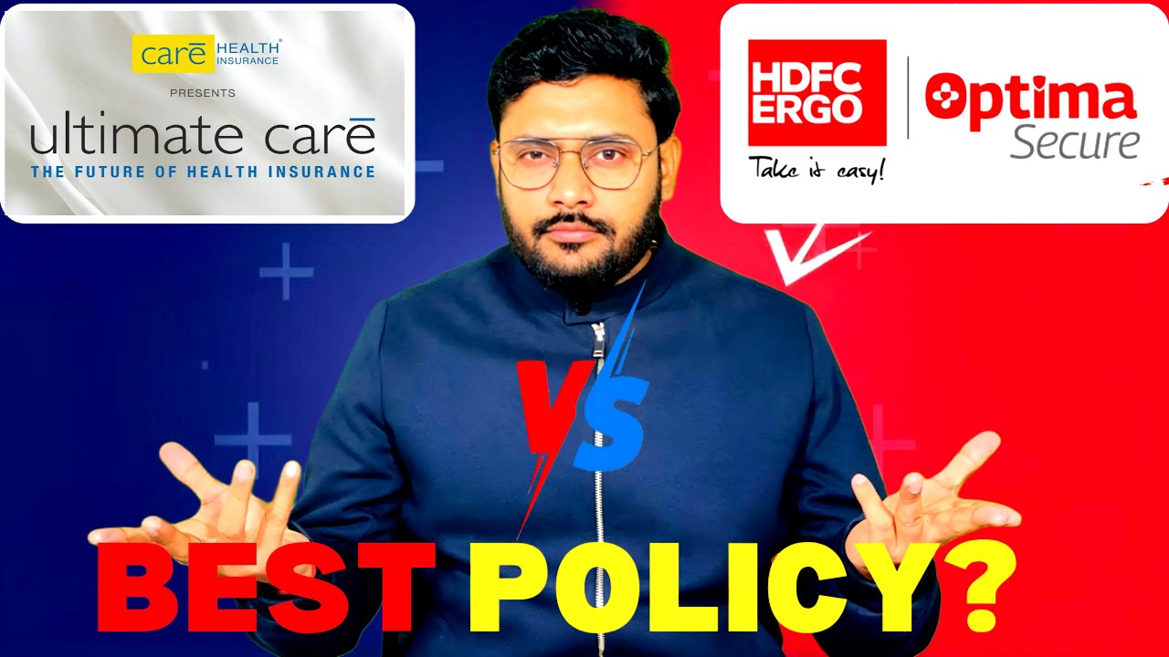 HDFC Ergo Optima Secure VS ULTIMATE Care Health Insurance policy Comparison & Review - YouTube
