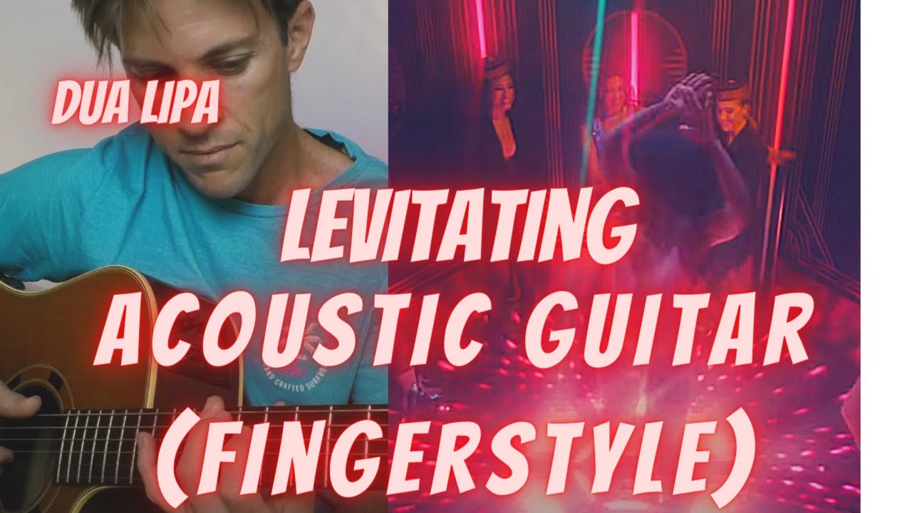 Dua Lipa| levitating| guitar cover| fingerstyle guitar - YouTube