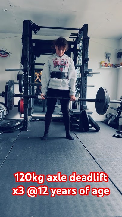 120kg axle x3 no straps @ 12 years of age@ #fitness #youtubeshorts #girlpower - YouTube