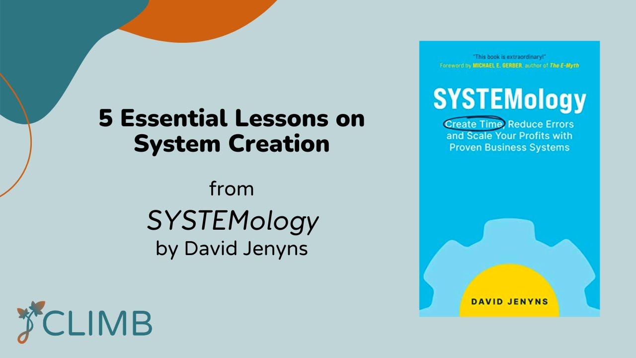 5 Essential Lessons on System Creation from SYSTEMology by David Jenyns ...