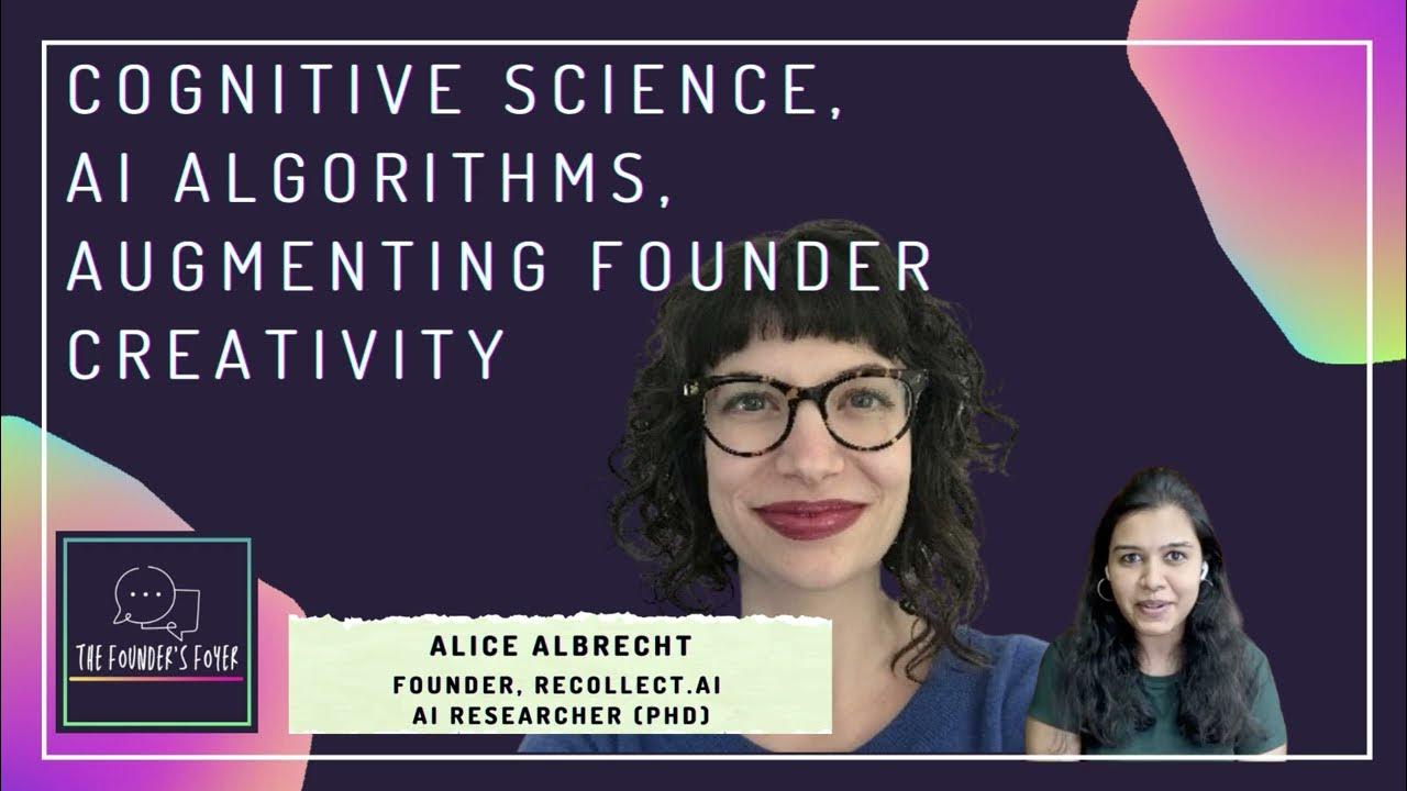 Cognitive science, AI algorithms, augmenting founder creativity ft ...