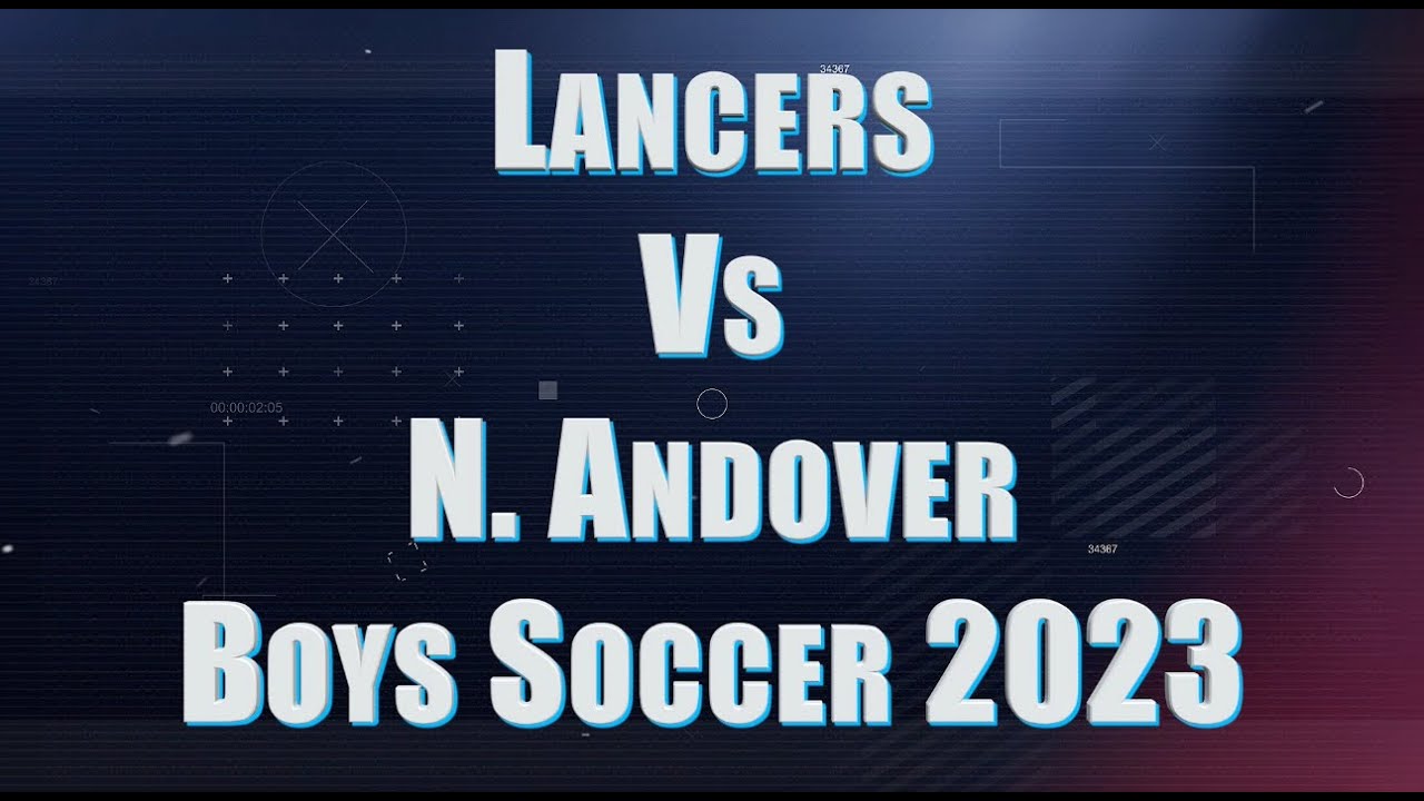 LHS Boys Soccer vs North Andover - YouTube
