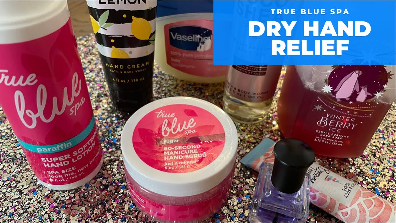 Dry Hands Treatment | Bath & Body Works True Blue Spa - YouTube
