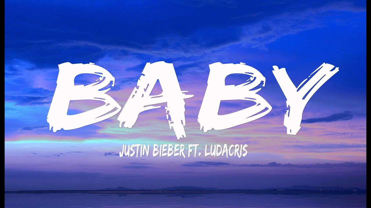 Justin Bieber - Baby (Lyrics) ft. Ludacris - YouTube