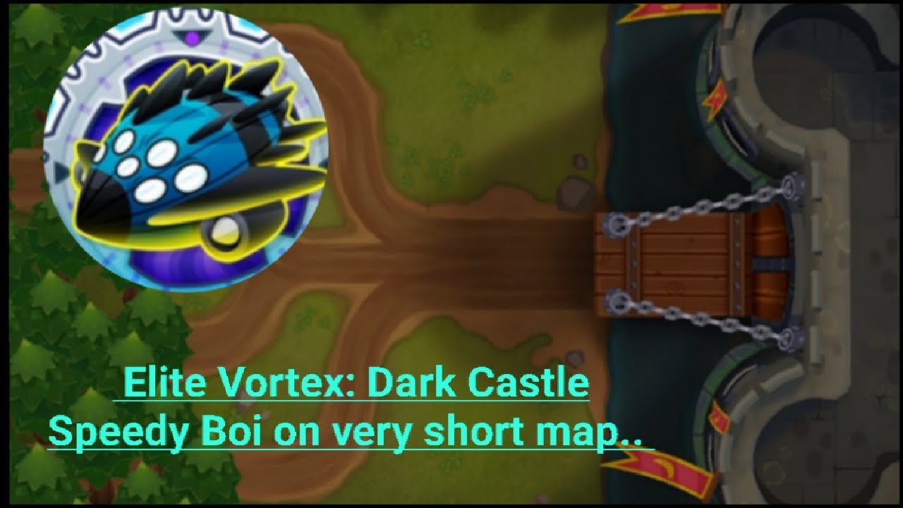 Elite Vortex | Dark Castle | This went surprisingly smooth | BTD 6 ...