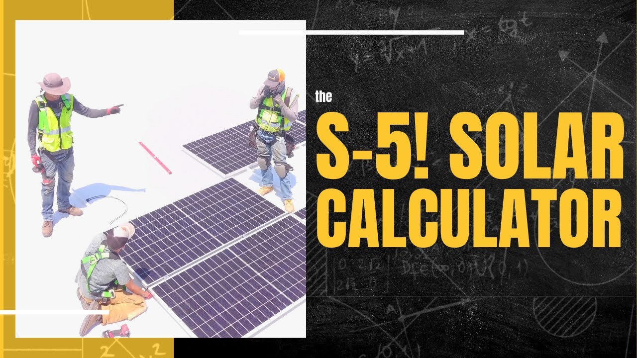 The S-5! Solar Calculator - YouTube