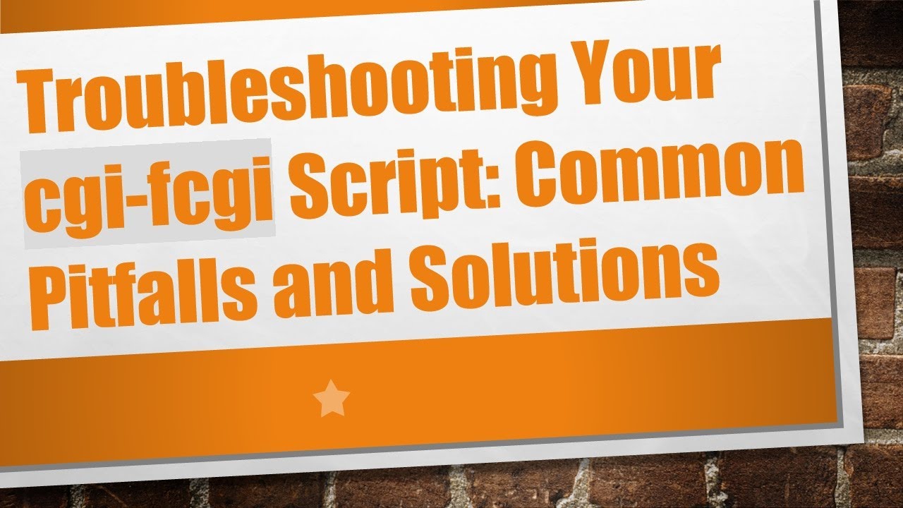 Troubleshooting Your cgi-fcgi Script: Common Pitfalls and Solutions - YouTube
