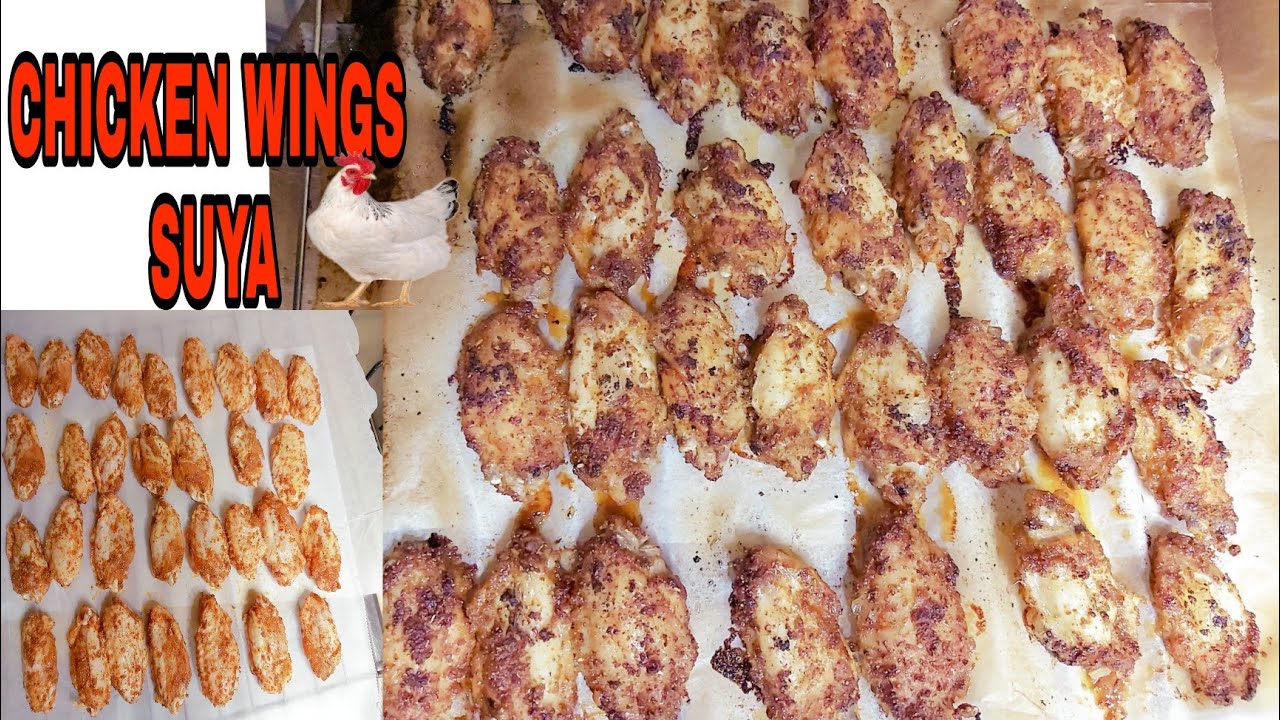 How To Make The Best Chicken Wings Suya | Nigeria Chicken suya - YouTube
