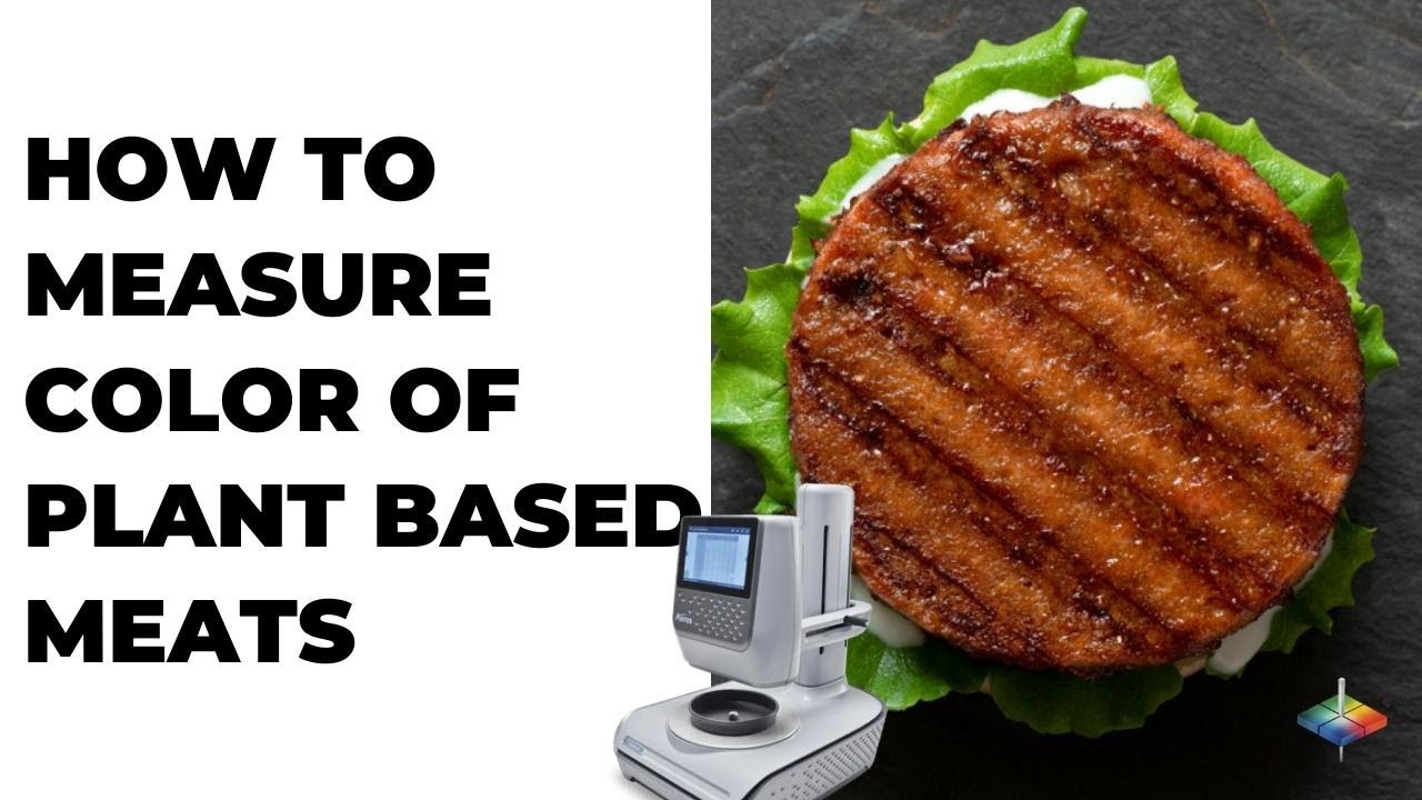 How to Measure the Color of Plant Based Meats - YouTube