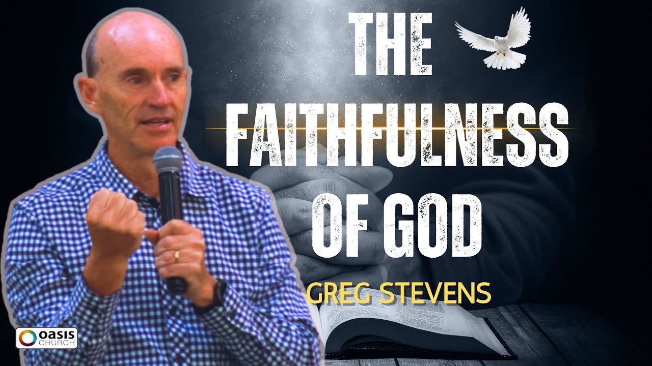 Greg Stevens - The Faithfulness Of God - YouTube