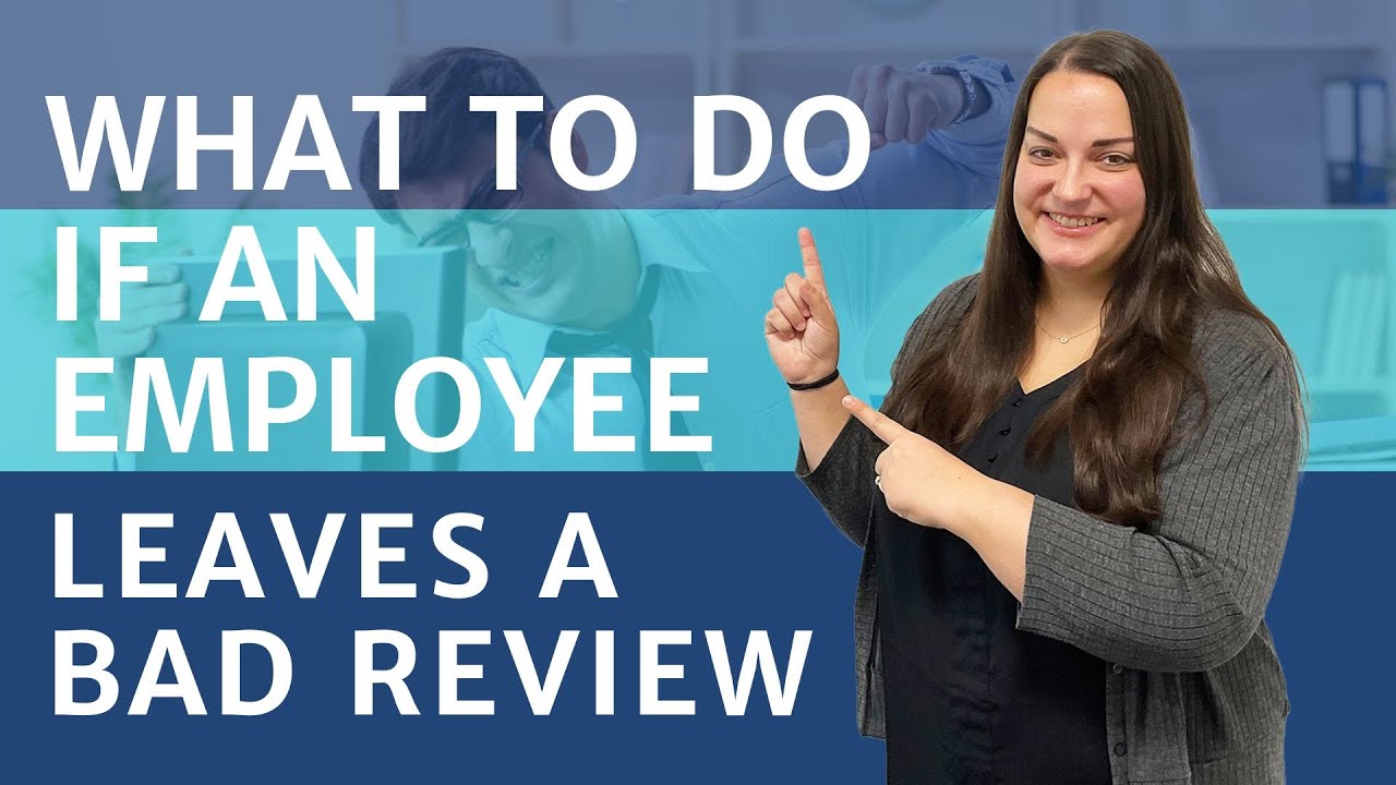What to Do if an Employee Leaves a Bad Review - YouTube