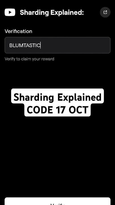 Blum Sharding Explained || Blumverification code 2024 - YouTube