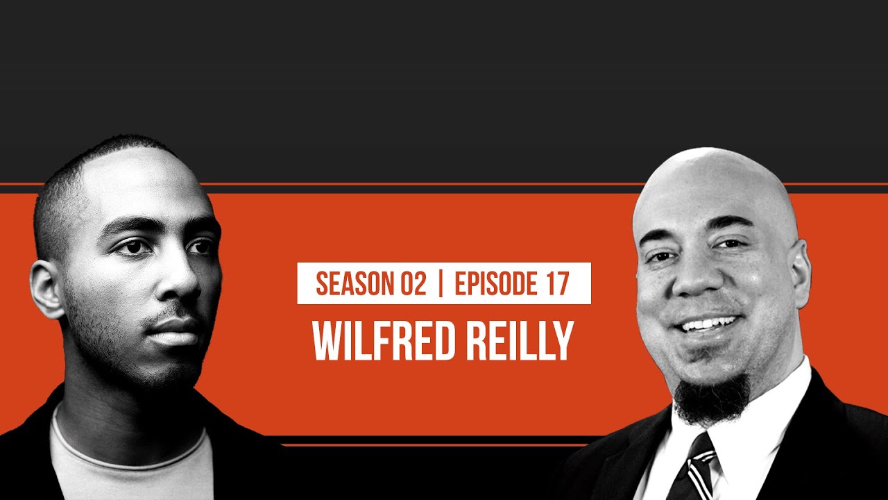 Straight Talk on Racism with Wilfred Reilly S2 [Ep 17] - YouTube