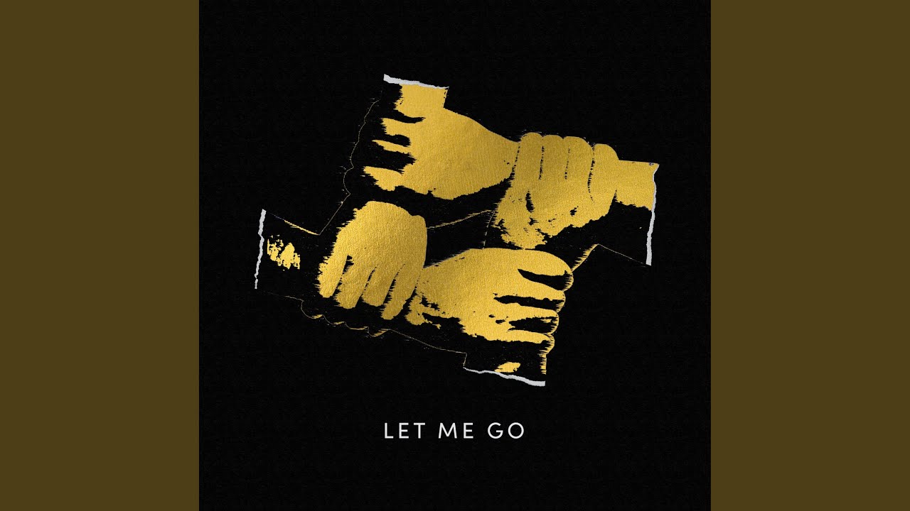 Let Me Go - YouTube