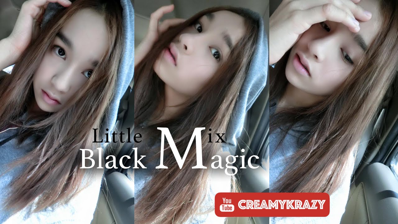 [Cover Song] Little Mix - Black Magic by Creamy - YouTube