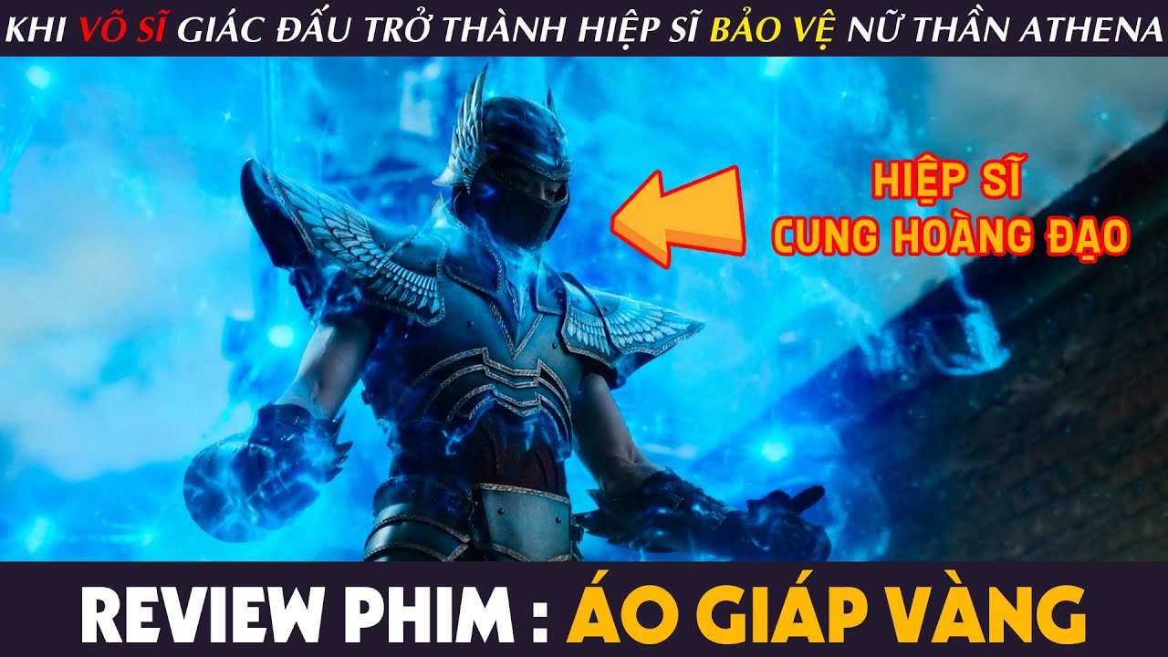 Review Phim Áo GiÁp VÀng Khi ĐẤu SĨ Giác Đấu Trở Thanh Hiệp Sĩ BẢo VỆ Nữ Thần Athena Youtube