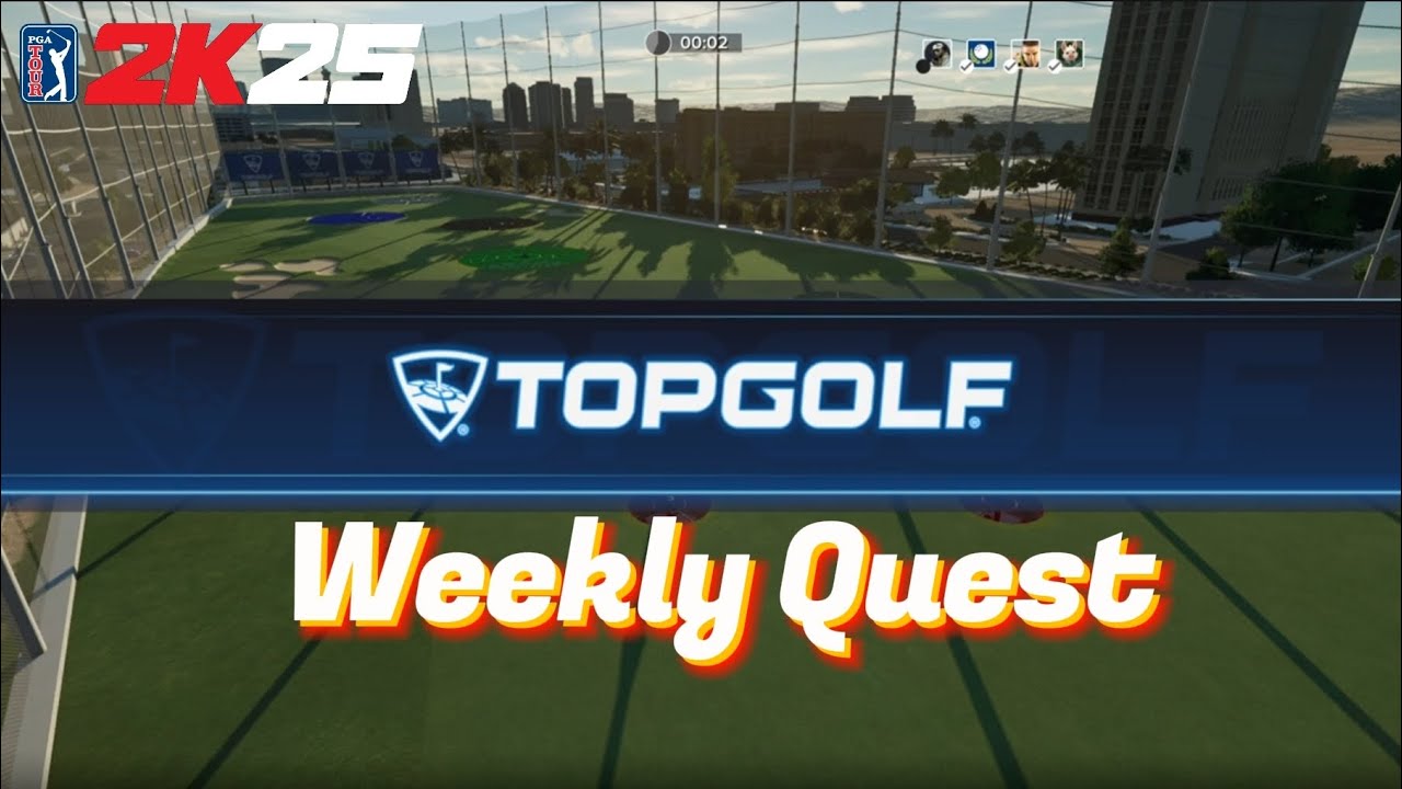 PGA TOUR 2K25 Weelky Quest at Top Golf - YouTube