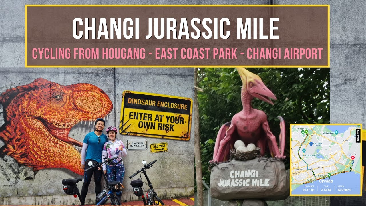Changi Jurassic Mile (Cycling from Hougang - East Coast Park - Changi ...