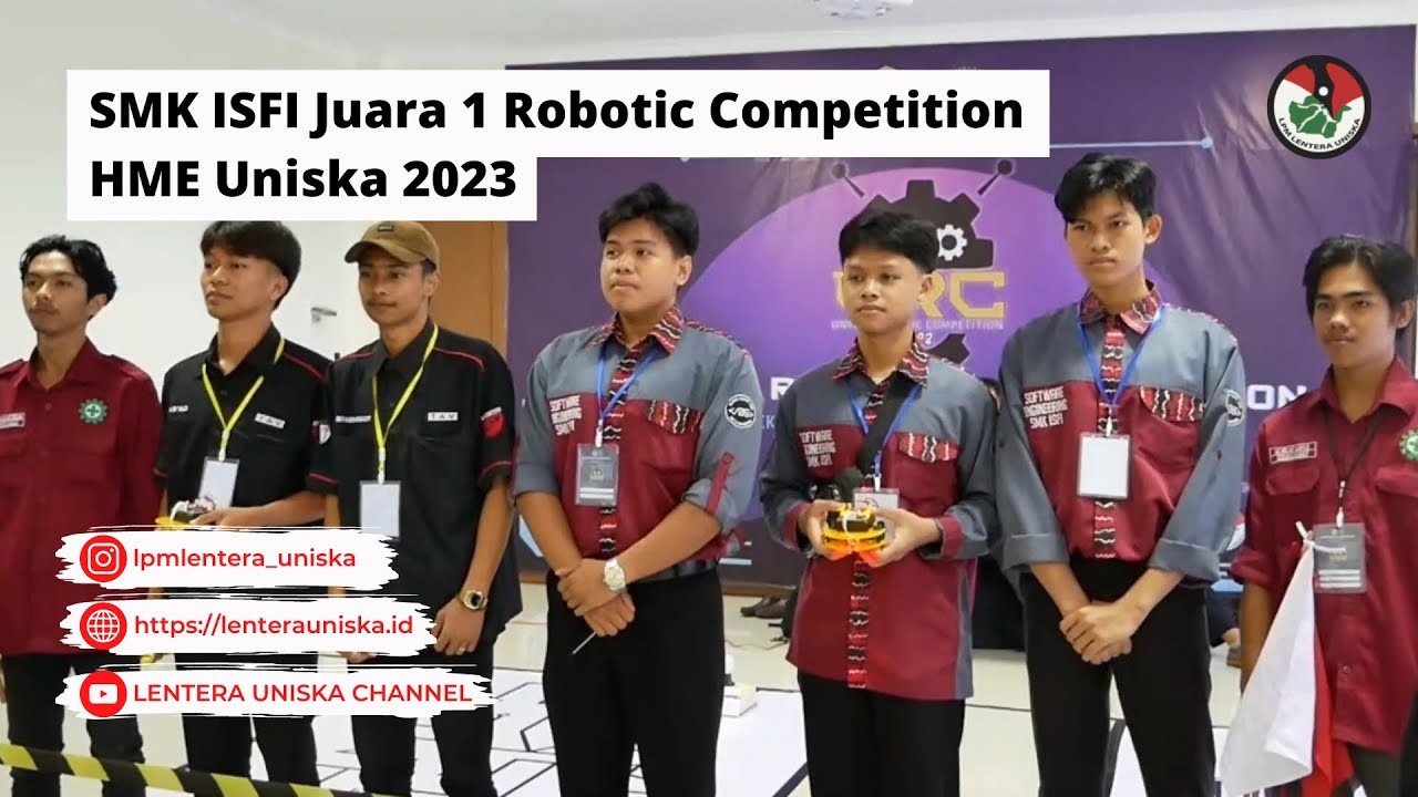 SMK ISFI Juara 1 Robotic Competition HME Uniska 2023 - YouTube
