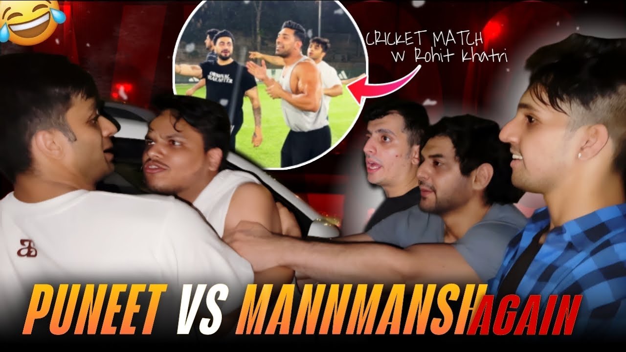 Manmansh Vs Puneet again 🧐 || Cricket match with Rohit Khatri. - YouTube