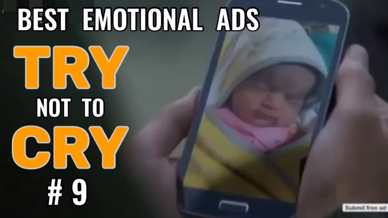 # 9 Emotional ads | Ads that will make you cry| Best Emotional ads Ever ...