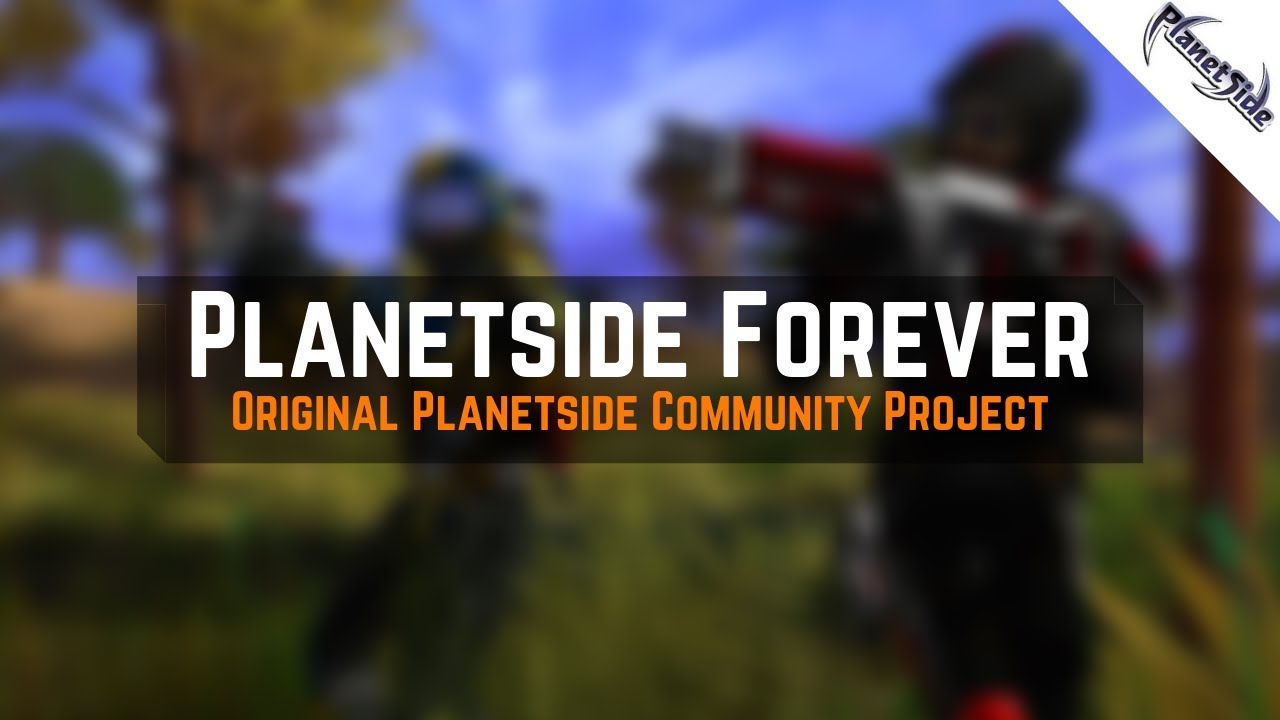 Planetside Forever: What is it & How to Install? - YouTube