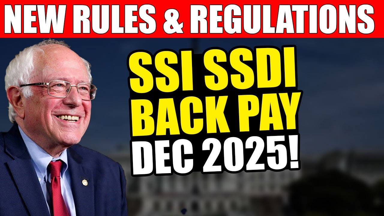 BREAKING: NEW SSI & SSDI Back Payment DEC 2025 — New Rules & Pay Dates ...