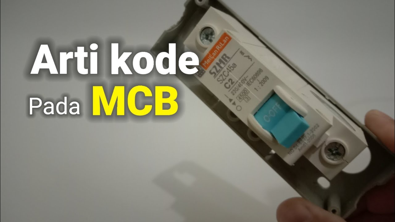 Arti kode pada mcb - YouTube