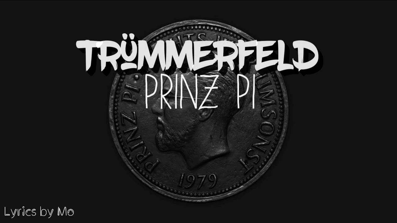 Trümmerfeld Lyrics - Prinz Pi feat. Kaind - YouTube