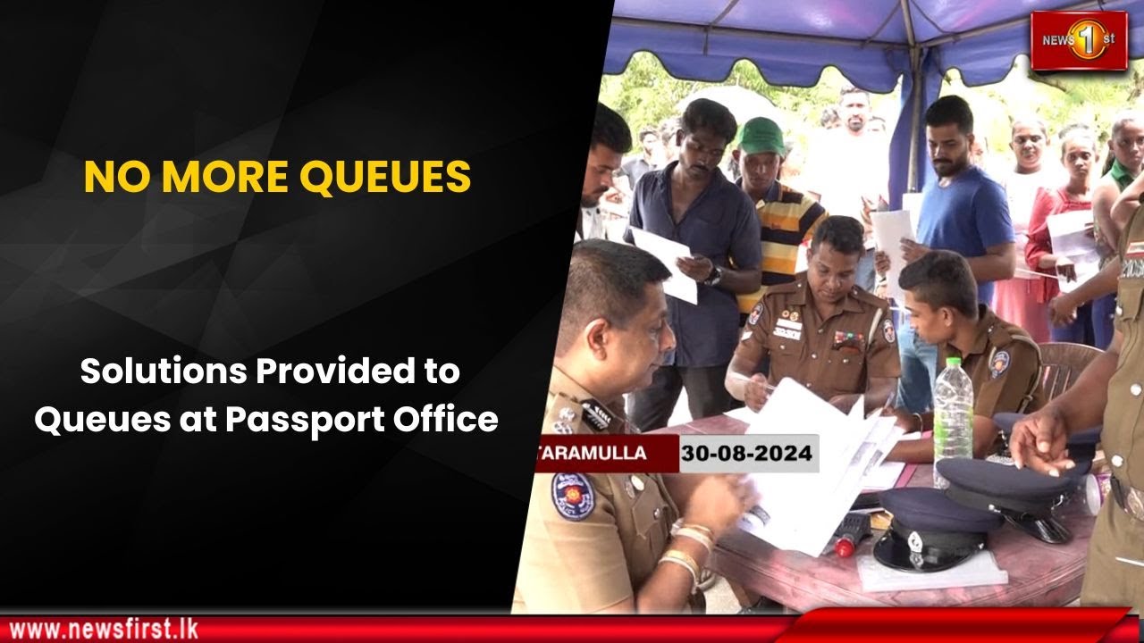 NO MORE QUEUES: Solutions Provided to Queues at Passport Office - YouTube