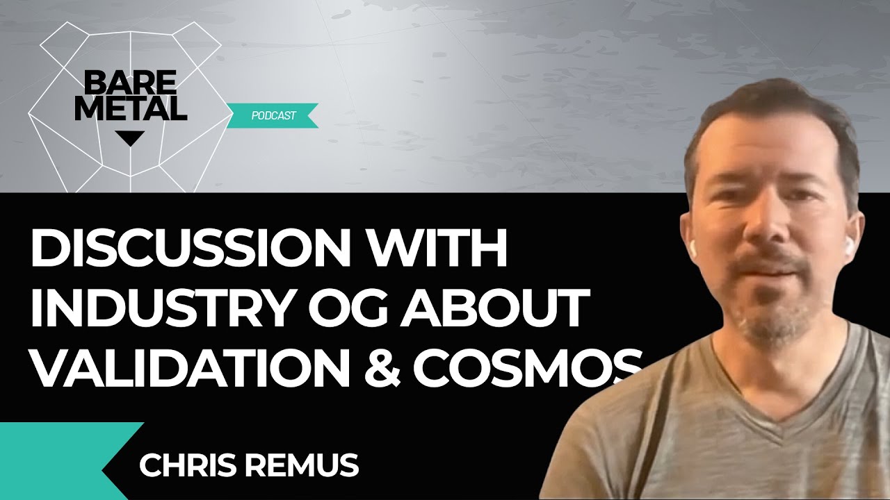 Discussion with Industry OG about Validation & Cosmos | Chris Remus | Chainflow - YouTube