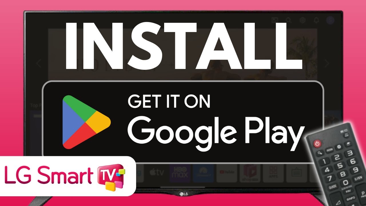 How to Install Google Play Store on LG Smart TV - Full Guide (2025 ...
