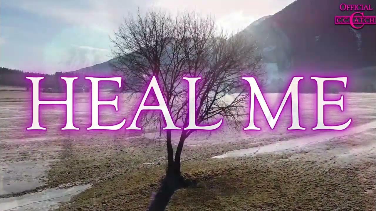 CC Catch Heal Me New Song Teaser - YouTube