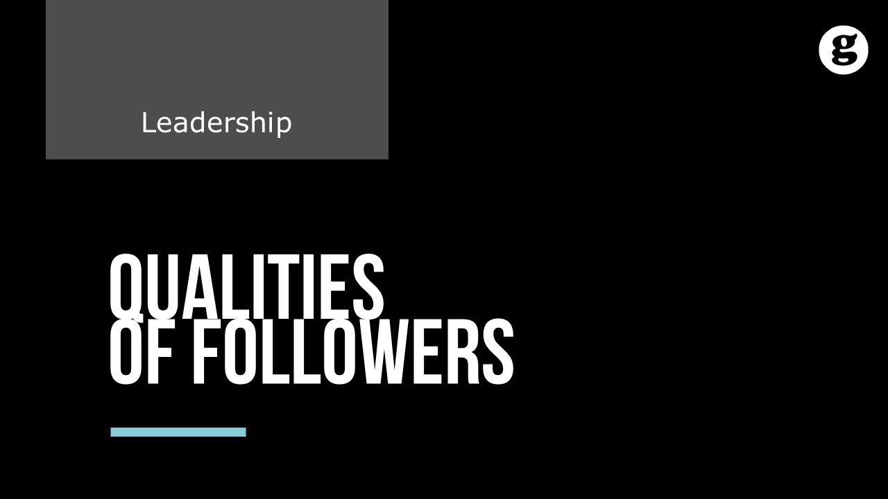 Essential Qualities of Followers - YouTube
