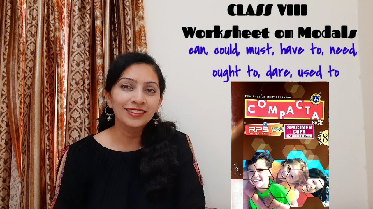 CLASS 8TH - GRAMMAR- BBC COMPACTA : Worksheet on modals - part 2 - YouTube