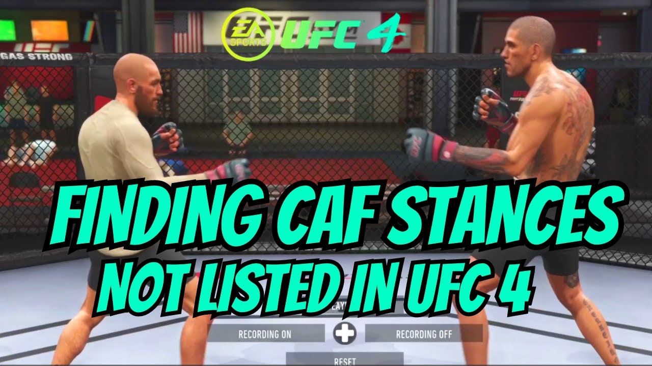 UFC 4 - FINDING CAF POSTURES/STANCES FOR FIGHTERS NOT LISTED - PEREIRA ...