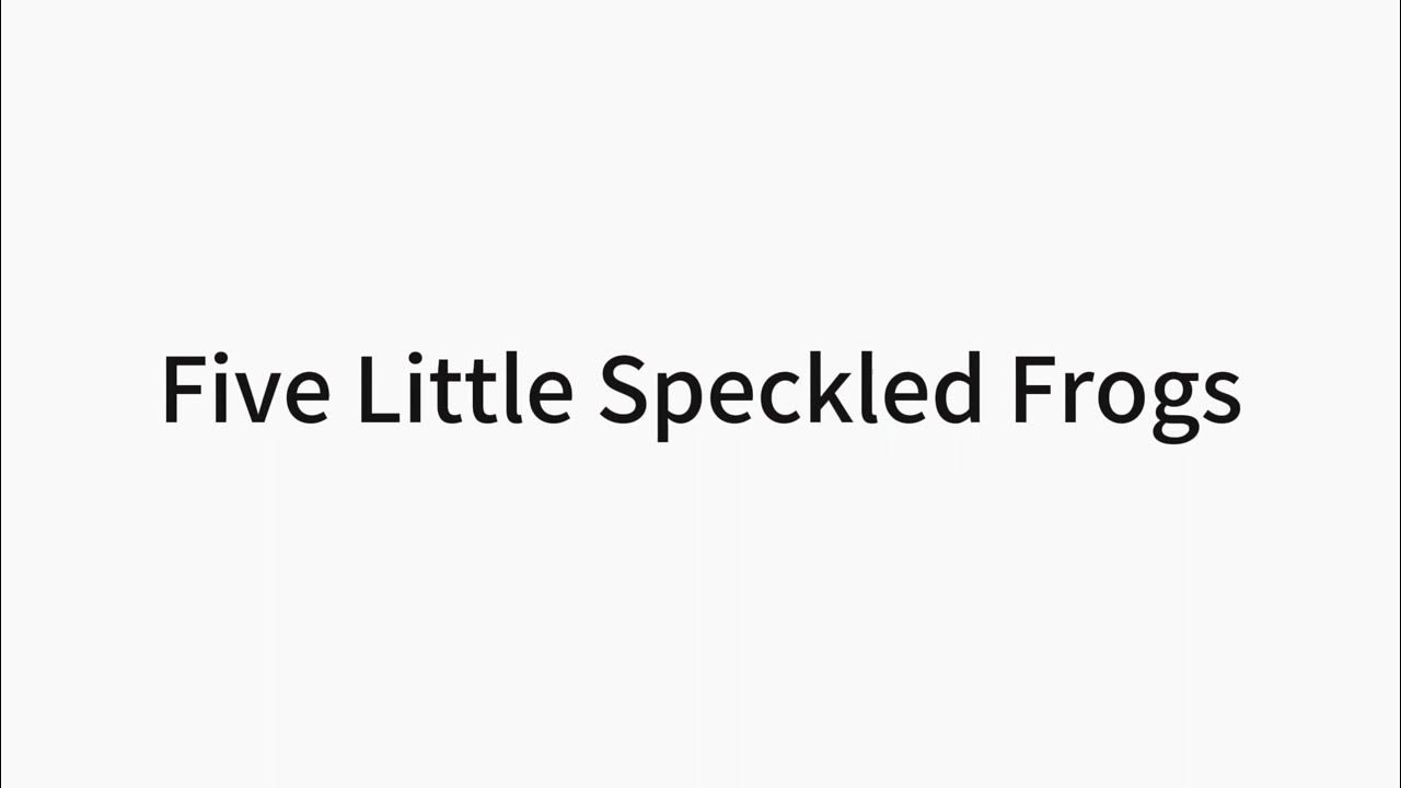 Five Little Speckled Frogs (Lead Sheet, Lyrics & Chords) - YouTube